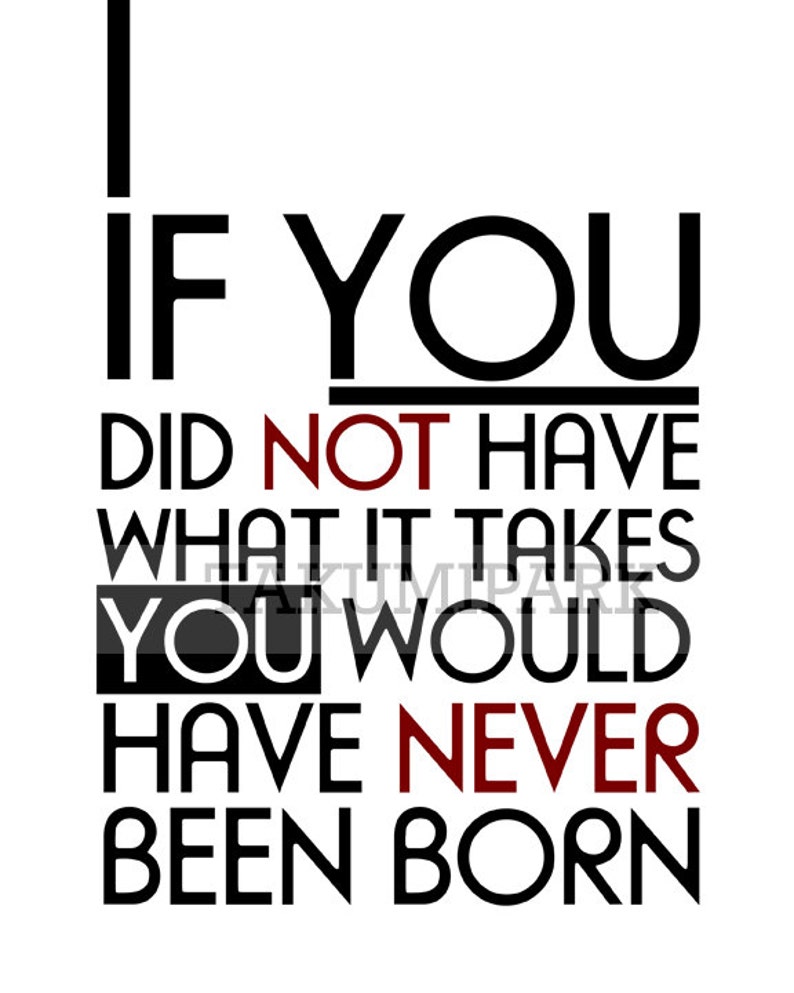 If You Did Not Have What It Takes You Would Have Never Been Etsy if-you-did-not-have-what-it-takes-you-would-have-never-been-etsy