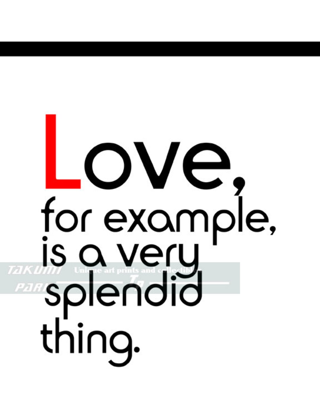 Love for Example is A Very Splendid Thing, Quote Print, Love Art Decor ...