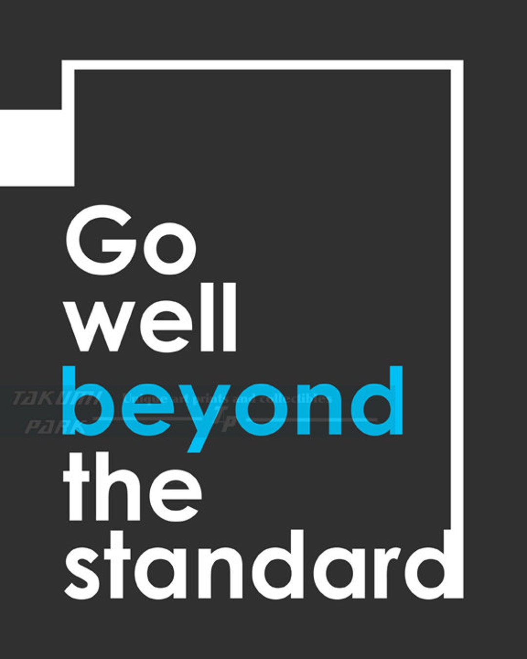 Go Well Beyond the Standard, Inspirational Quote Print, Motivational ...