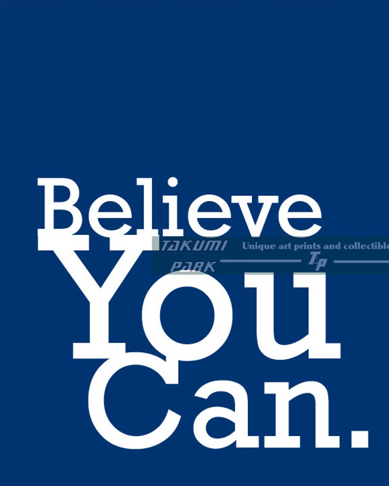 Believe You Can Inspirational Art Print Motivational Quote - Etsy