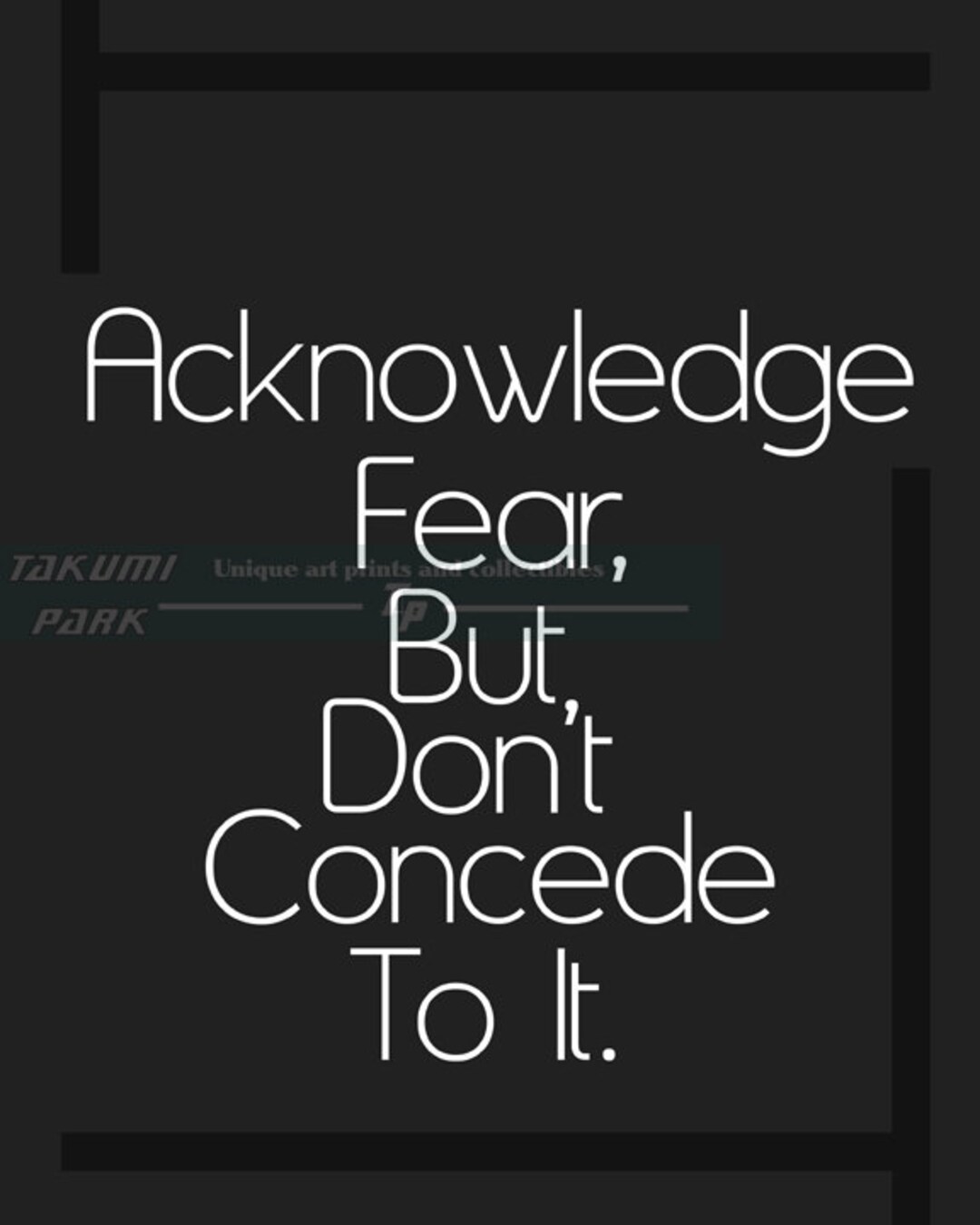 Acknowledge Fear but Don't Concede to It, Quote Print, Inspirational ...