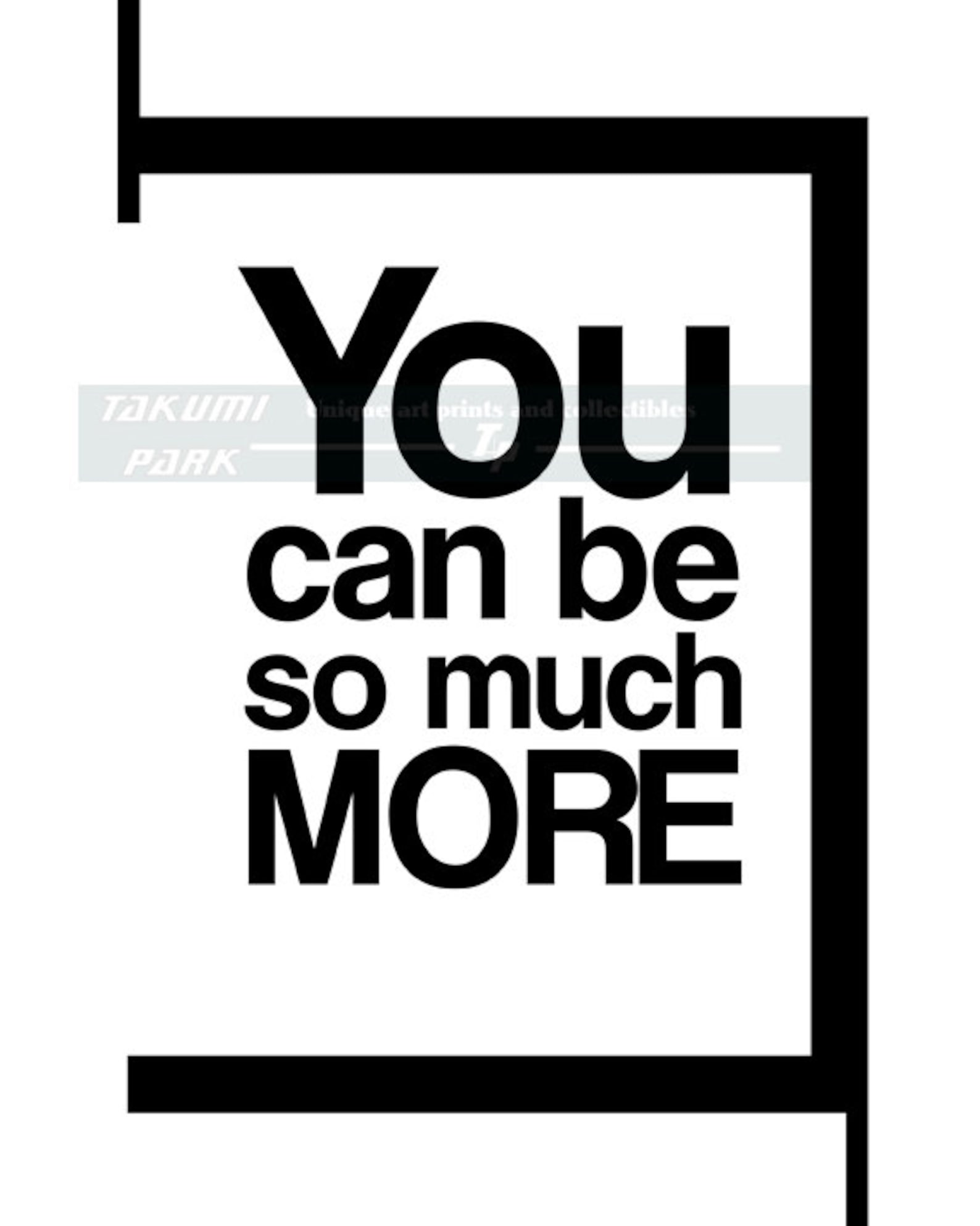 You Can Be so Much More Quote Print, Inspirational Typographic Print ...
