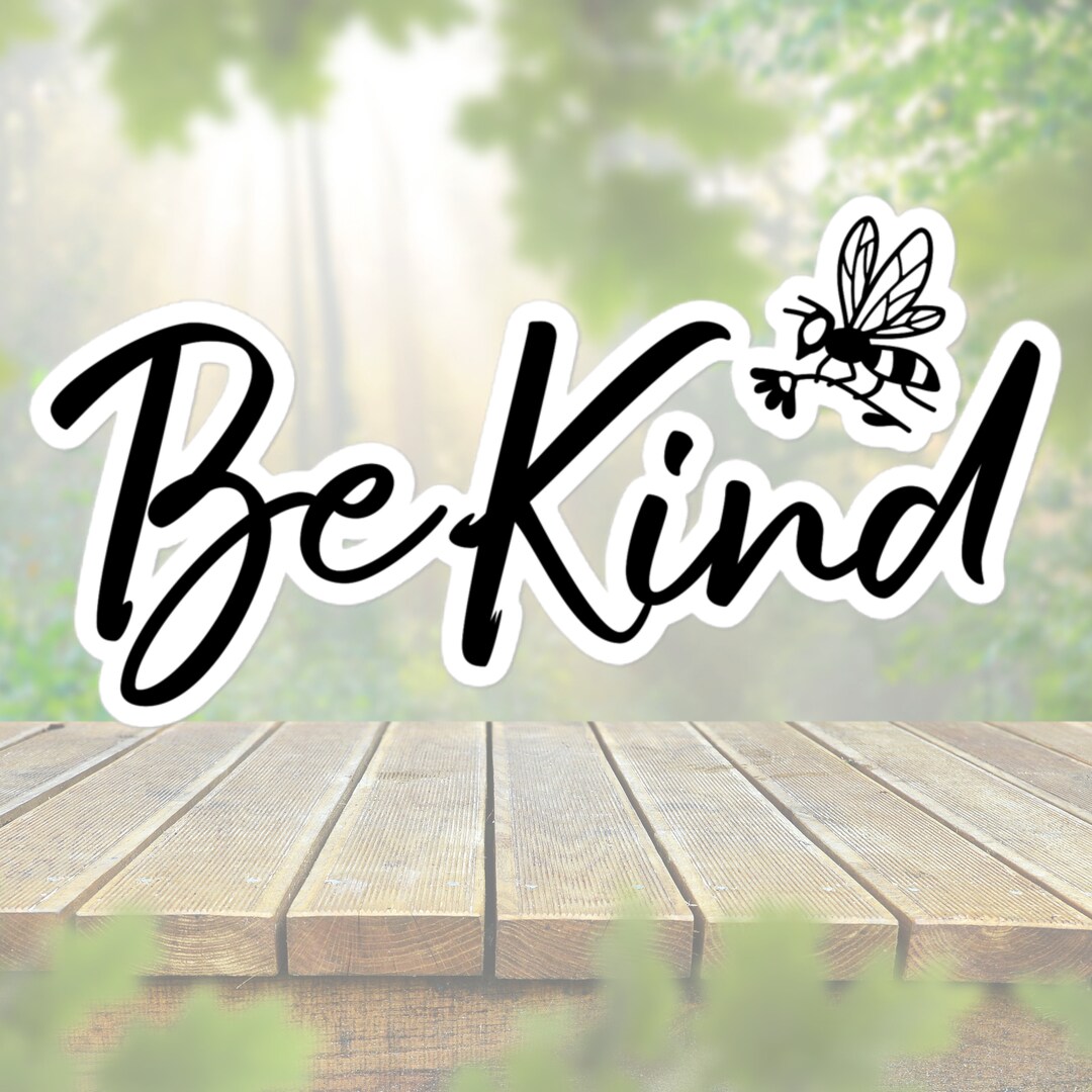 Be Kind Bee Sticker - Etsy