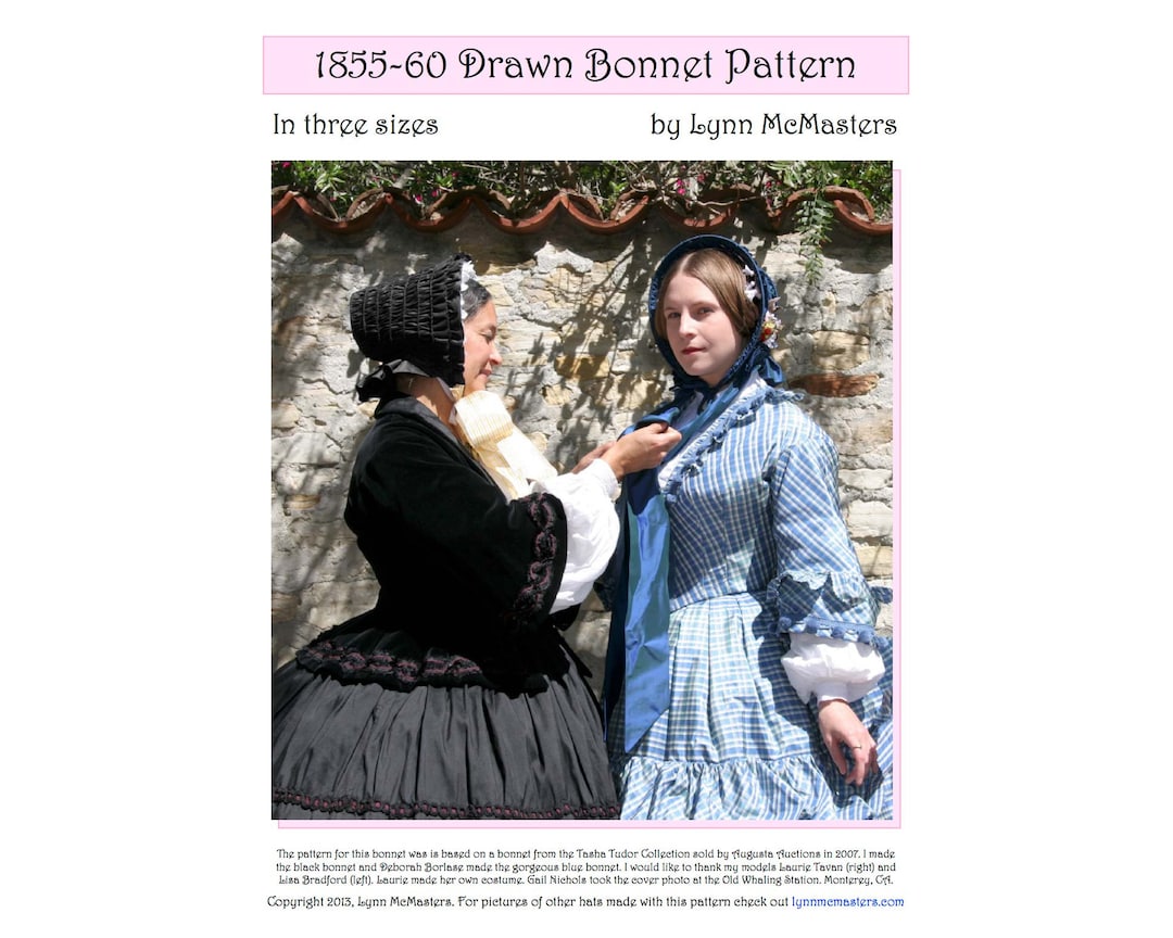 Ladies' Victorian 1855-1860 Drawn Bonnet - Lynn Mcmasters Sewing ...