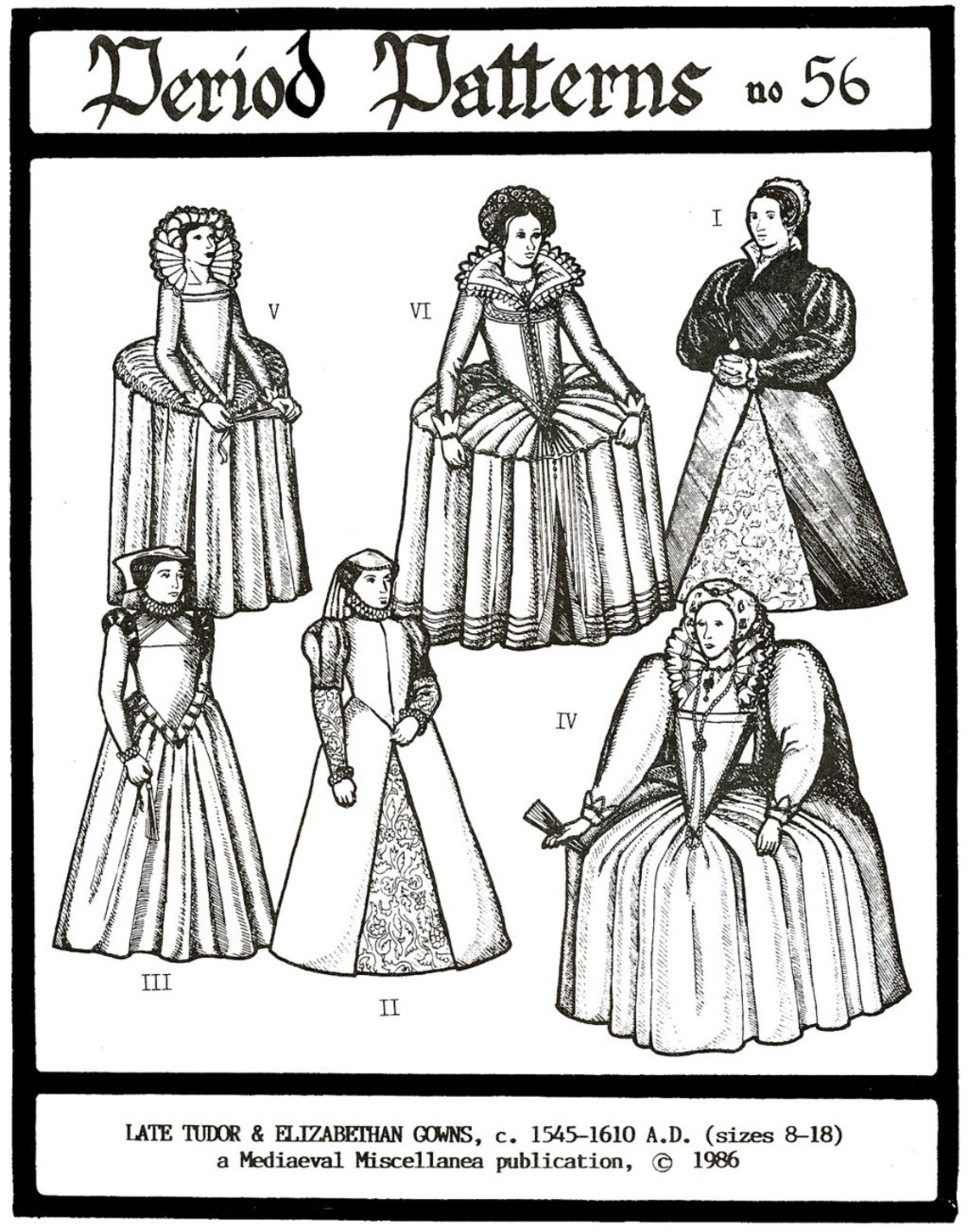 Period Patterns Late Tudor & Elizabethan 1545-1610 Era Gowns - Etsy