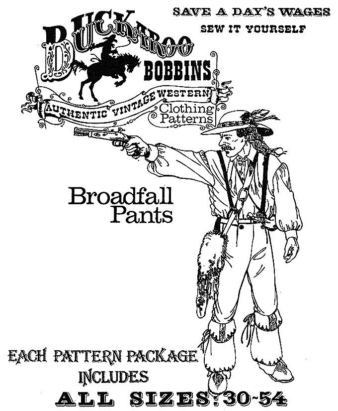 Buckaroo Bobbins Historic Pioneer, Mountainman Broadfall Pants Sewing ...