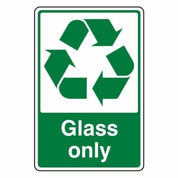 Recycle Glass Sign