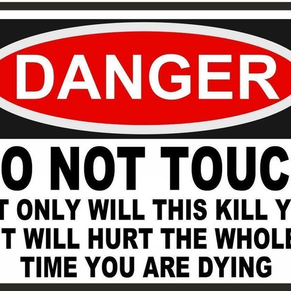 Funny Do Not Touch Sign - Etsy