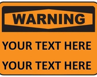 Personalised Custom Warning Caution Danger Sign Self Adhesive - Etsy UK
