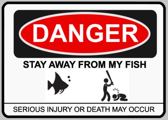 Danger stay away from my fish funny warning sign self adhesive | Etsy
