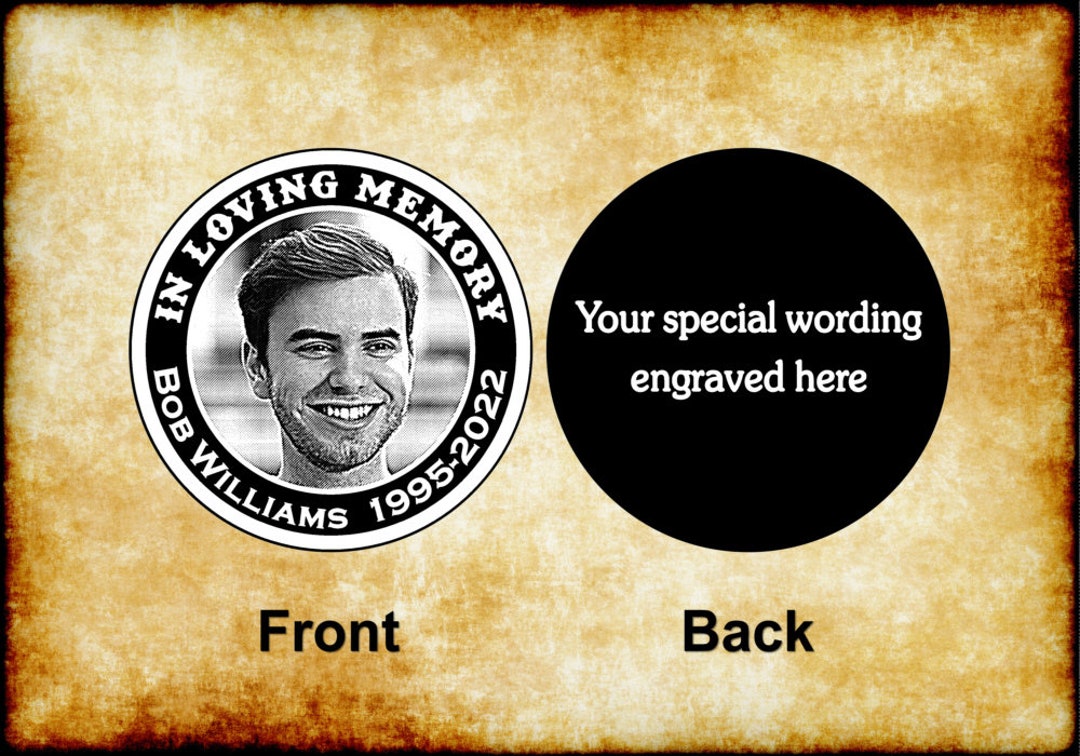 Custom Photo Memorial Coin in Loving Memory 1-1/2 Super Tough Metal - Etsy