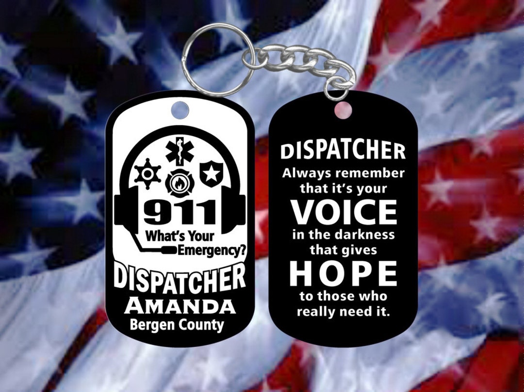 911 Dispatcher Dog Tag Keychain - Fire, Police, Sheriff, EMS With ...