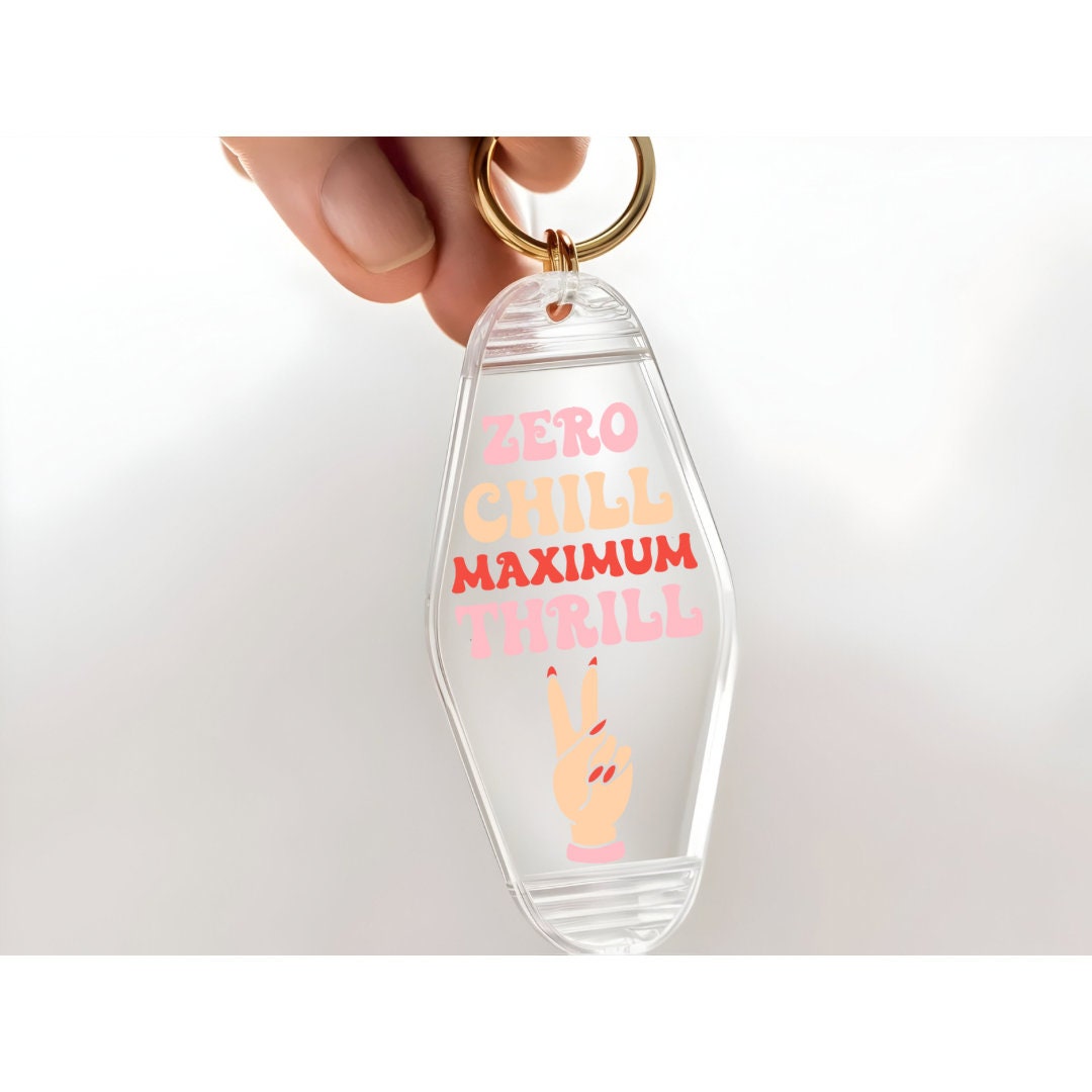 UVDTF Keychain Zero Chill Maximum Thrill Decal, Motel Keychain Ready to ...