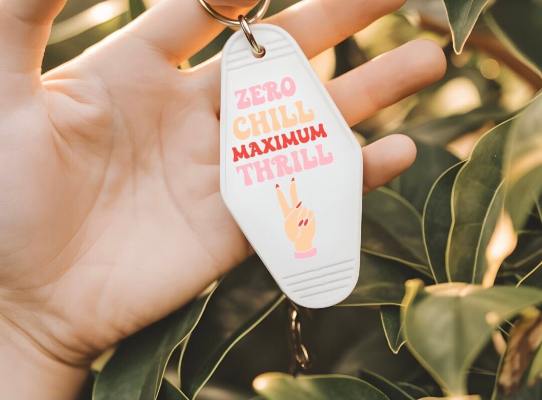 UVDTF Keychain Zero Chill Maximum Thrill Decal, Motel Keychain Ready to ...