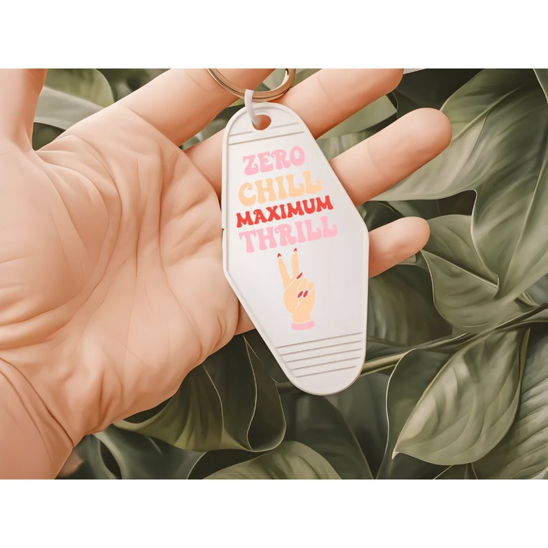 UVDTF Keychain Zero Chill Maximum Thrill Decal, Motel Keychain Ready to ...