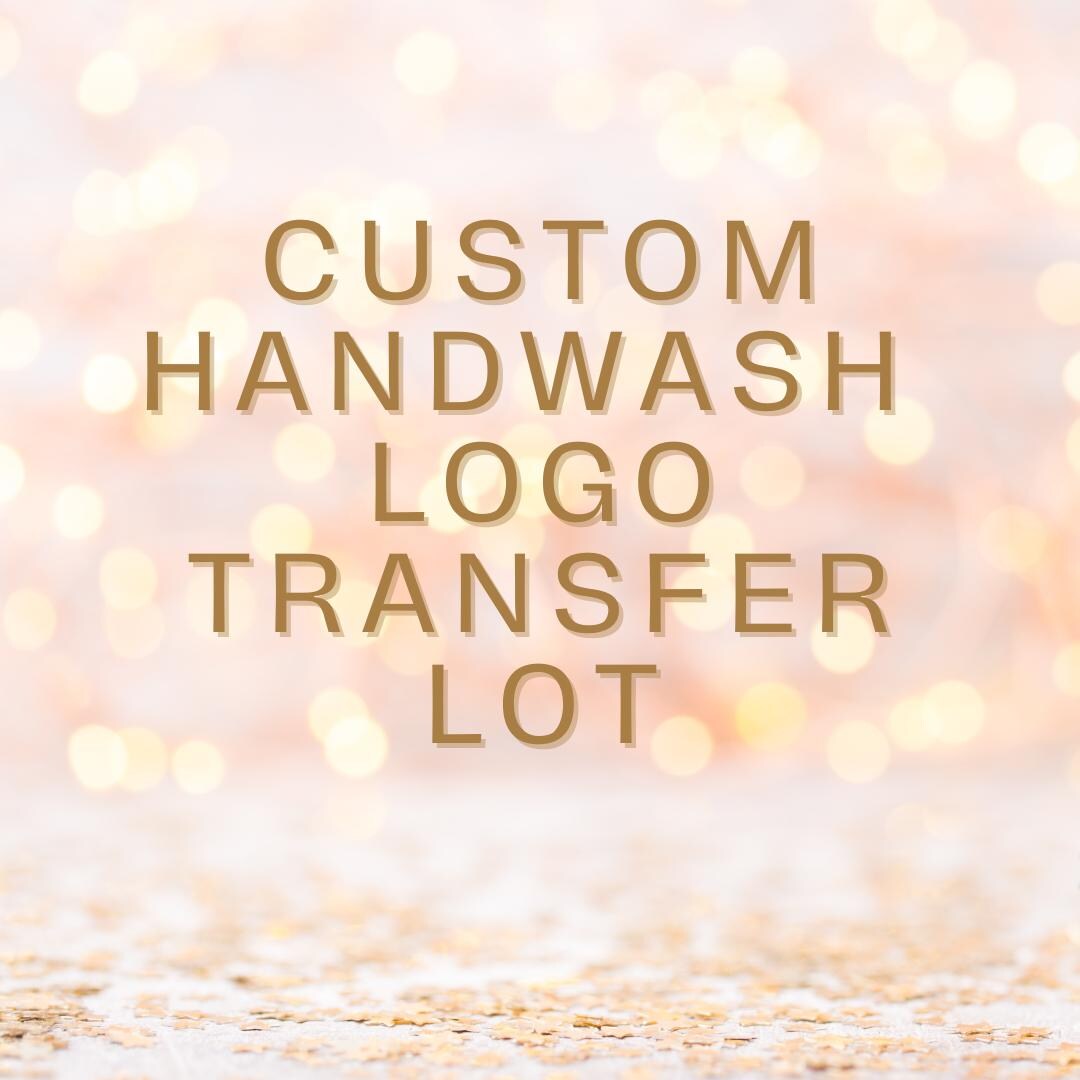 Custom UVDTF Handwash Logo Transfer Sets for Personalization, Ready to ...