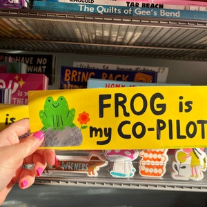 Frog is My Co-pilot Vinyl Bumper Sticker - Etsy