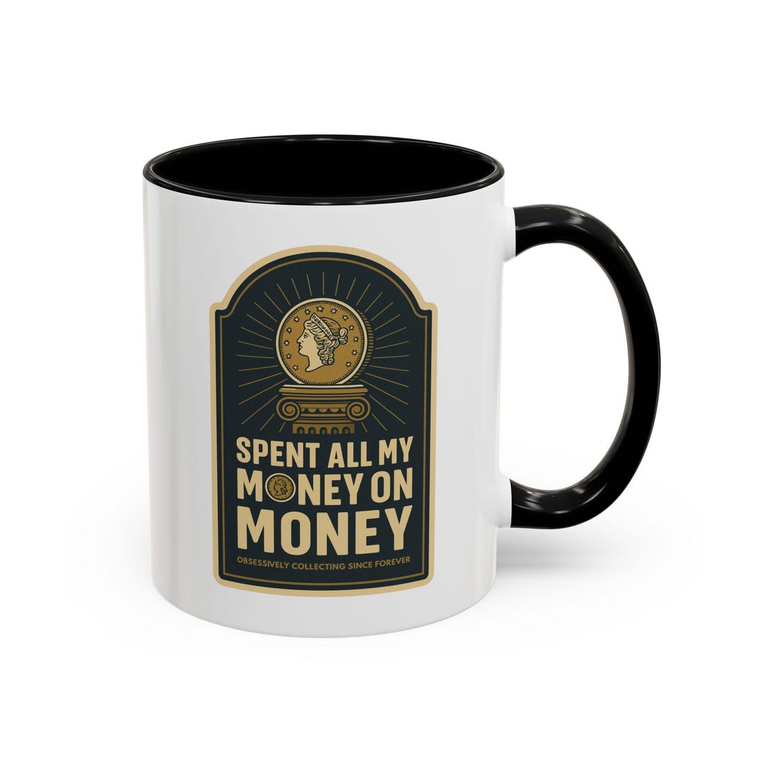 Numismatist Coffee Mug: Funny Money Collector Gift - Etsy