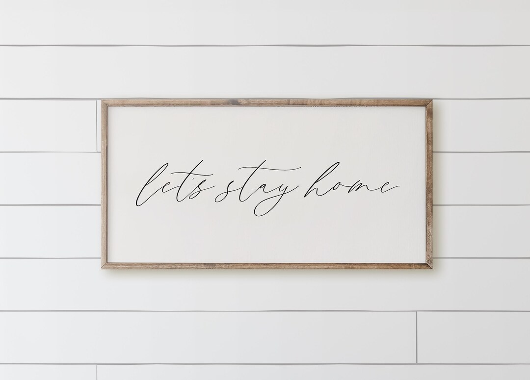 Wooden Frames - Let's Stay Home | Cozy Home Gift, Cozy Home Wall Art ...