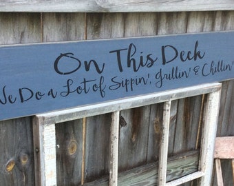 S-838 Handmade Wood Long Sign on This Deck We Do A Lot | Etsy