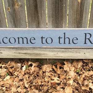 S 271 Handmade, Wood, Long Sign With Saying. Welcome to the River. 44 X ...