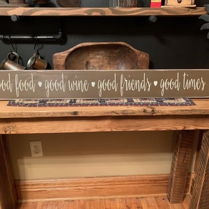 S 240 Handmade, Wood, Long Sign With Saying. good Food Good Wine Good ...