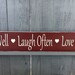 S 211 Wooden, Handmade, Long Signs. live Well Laugh Often Love Much. 33 ...
