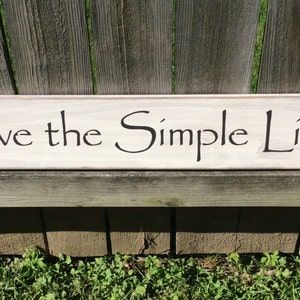 S209 Handmade , Wooden, Long Sign. live the Simple Life. 33 X 5 1/2 X 3 ...