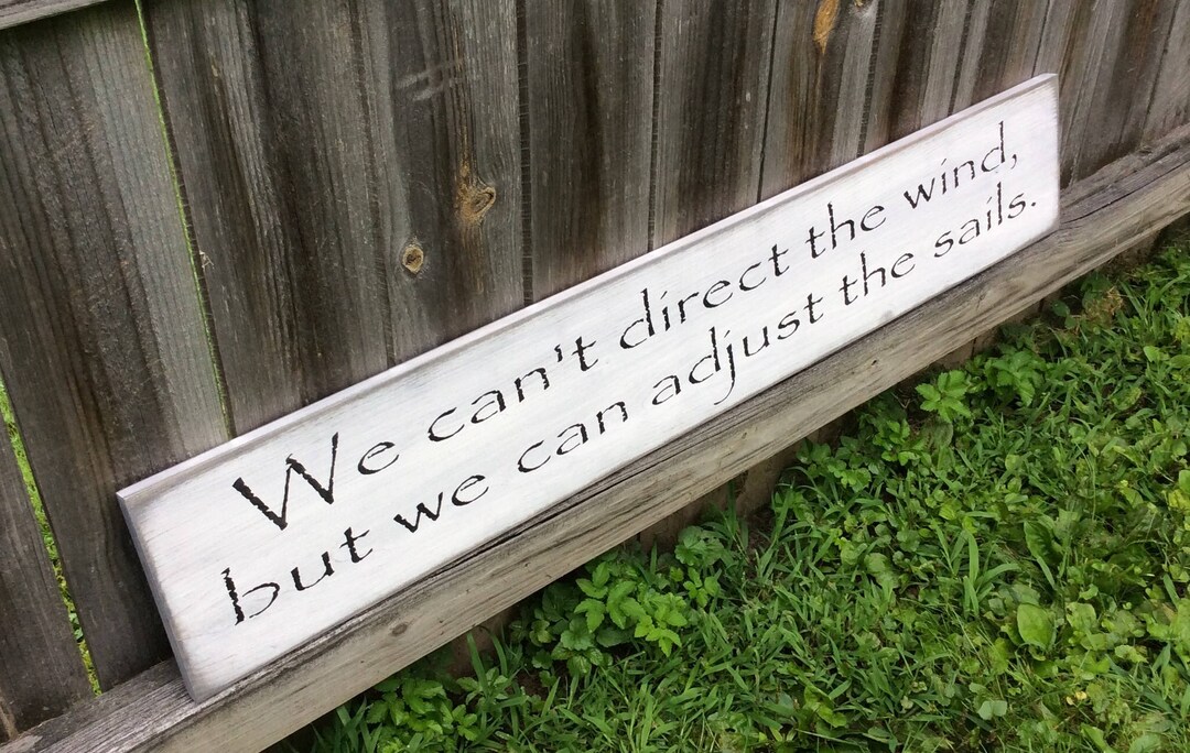 S 812 Handmade, Wood, Long Signs With Sayings. "we Can't Direct the ...
