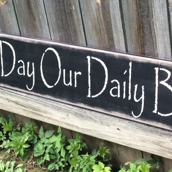 Give Us This Day Our Daily Bread Sign - Etsy