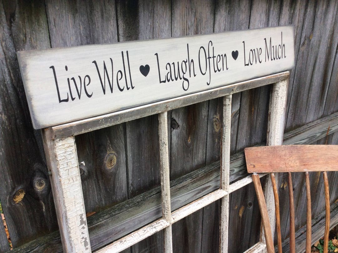 S 211 Wooden, Handmade, Long Signs. live Well Laugh Often Love Much. 33 ...