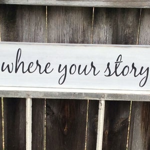S 182 Wooden, Handmade, Long Sign. home is Where Your Story Begins. 40 ...