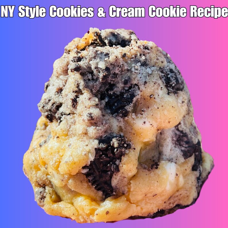 Cookies & Cream NY Style Cookie Recipe - Etsy