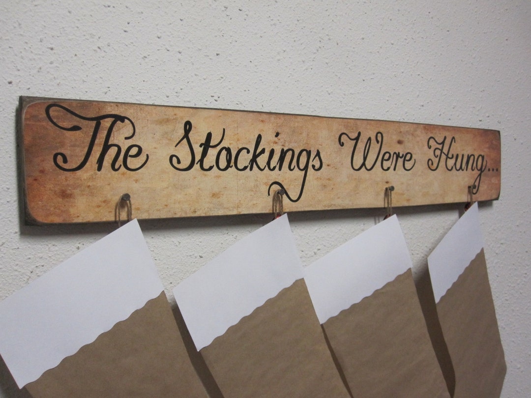 Stocking Hanger - Rustic Stocking Hanger - the Stockings Were Hung ...