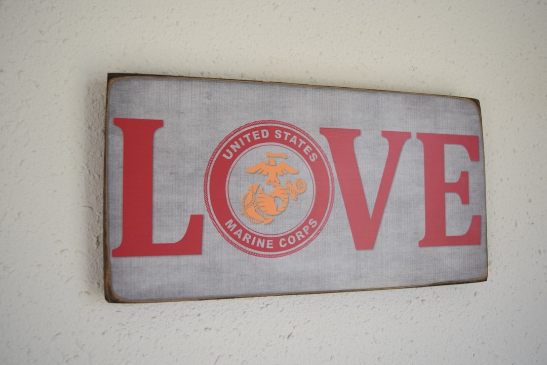 Marines LOVE Sign, Marine Corps Sign, Military Gift, Marine Sign, USMC ...