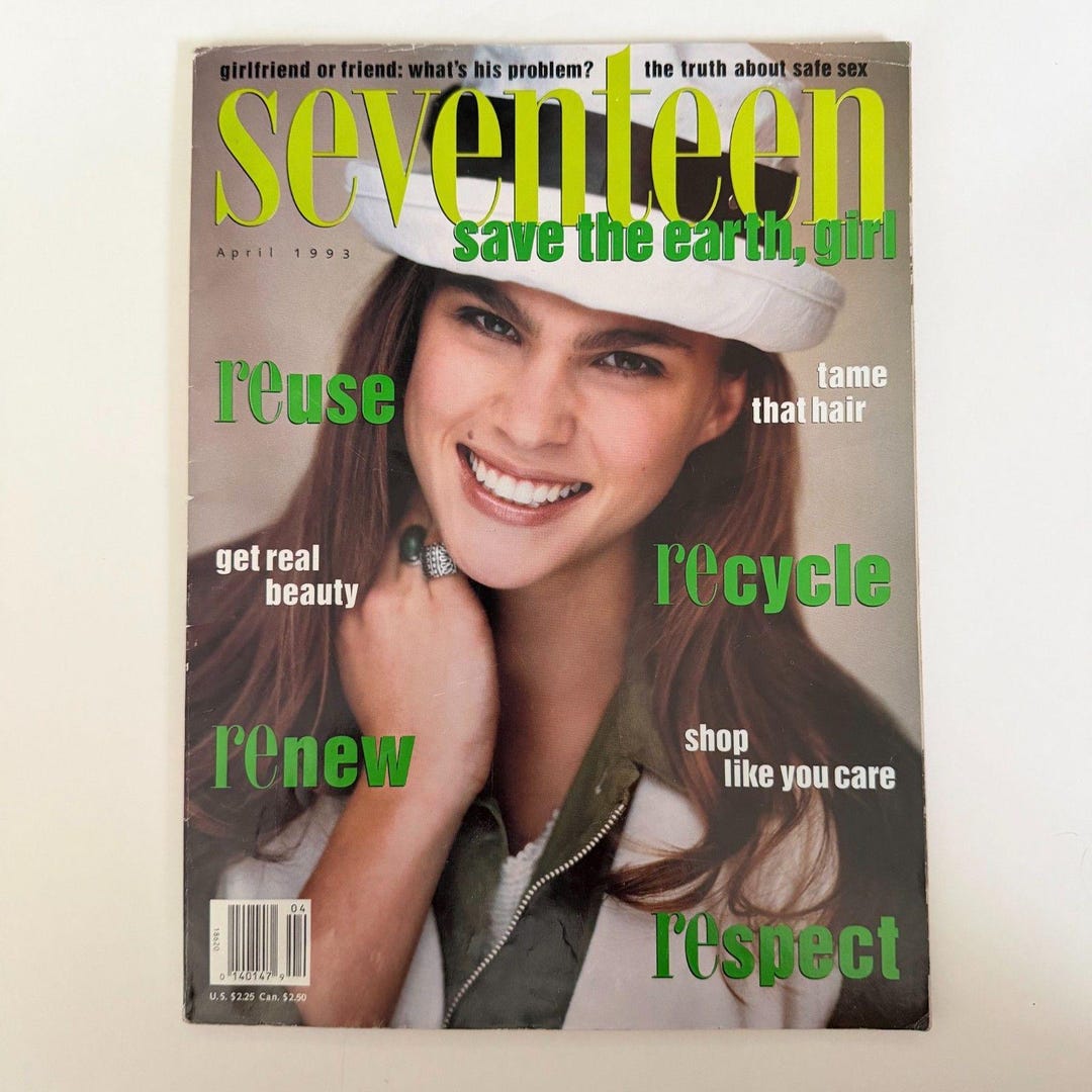 Vintage 1993 Seventeen Magazine April Issue Save the Earth Beauty ...