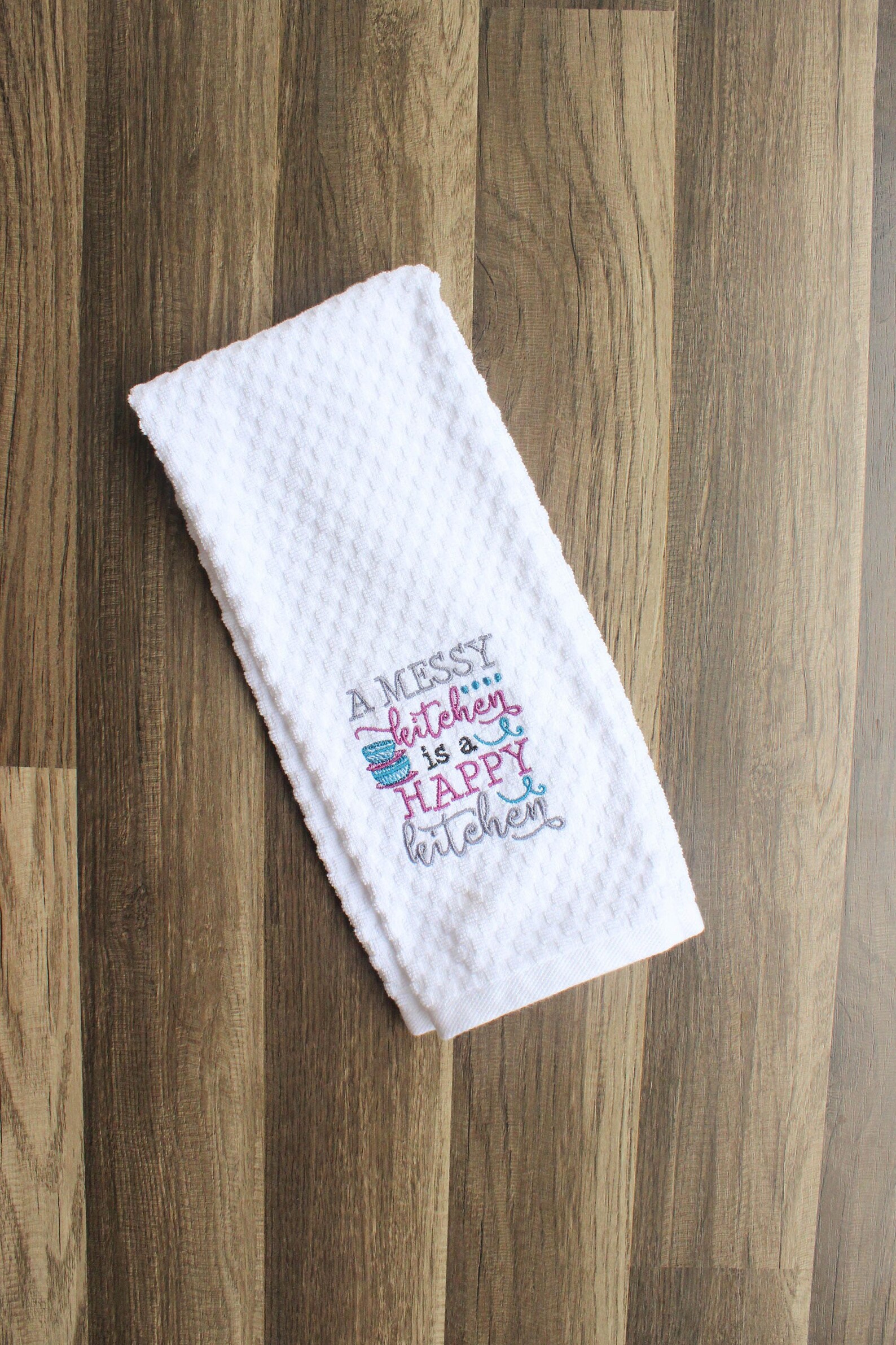 Embroidered Kitchen Towel - "messy Kitchen is a Happy Kitchen" - Etsy