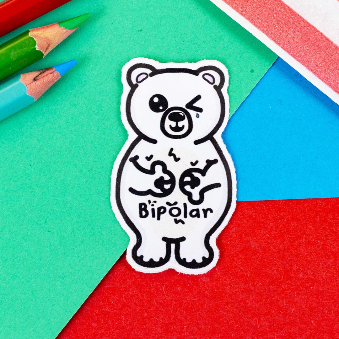 Bipolar Bear Sticker - Bipolar - Vinyl Sticker - Mental Health Gift ...