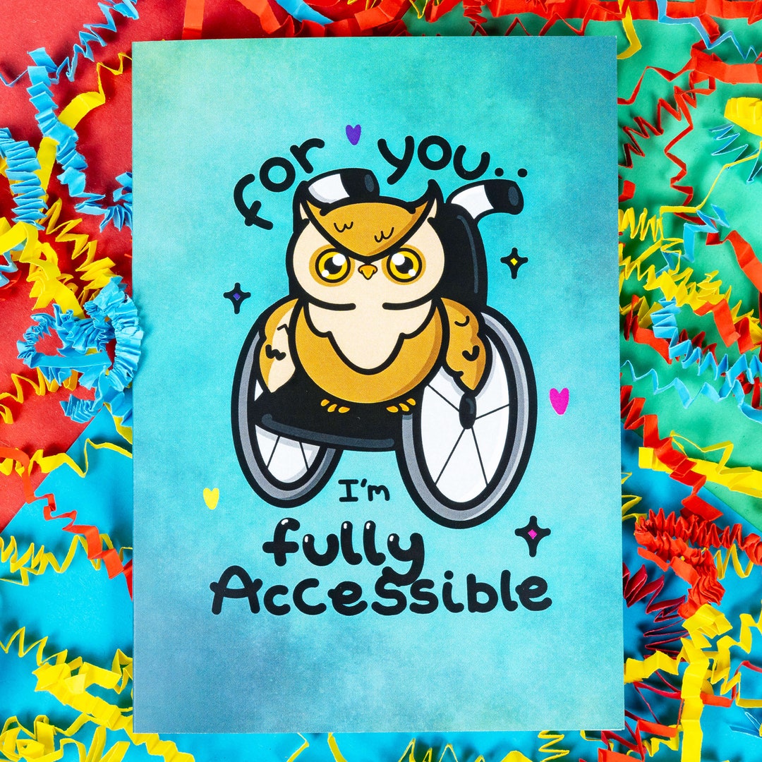 For You I'm Fully Accessible A6 Card - Disabled - Disability - Pun Card ...