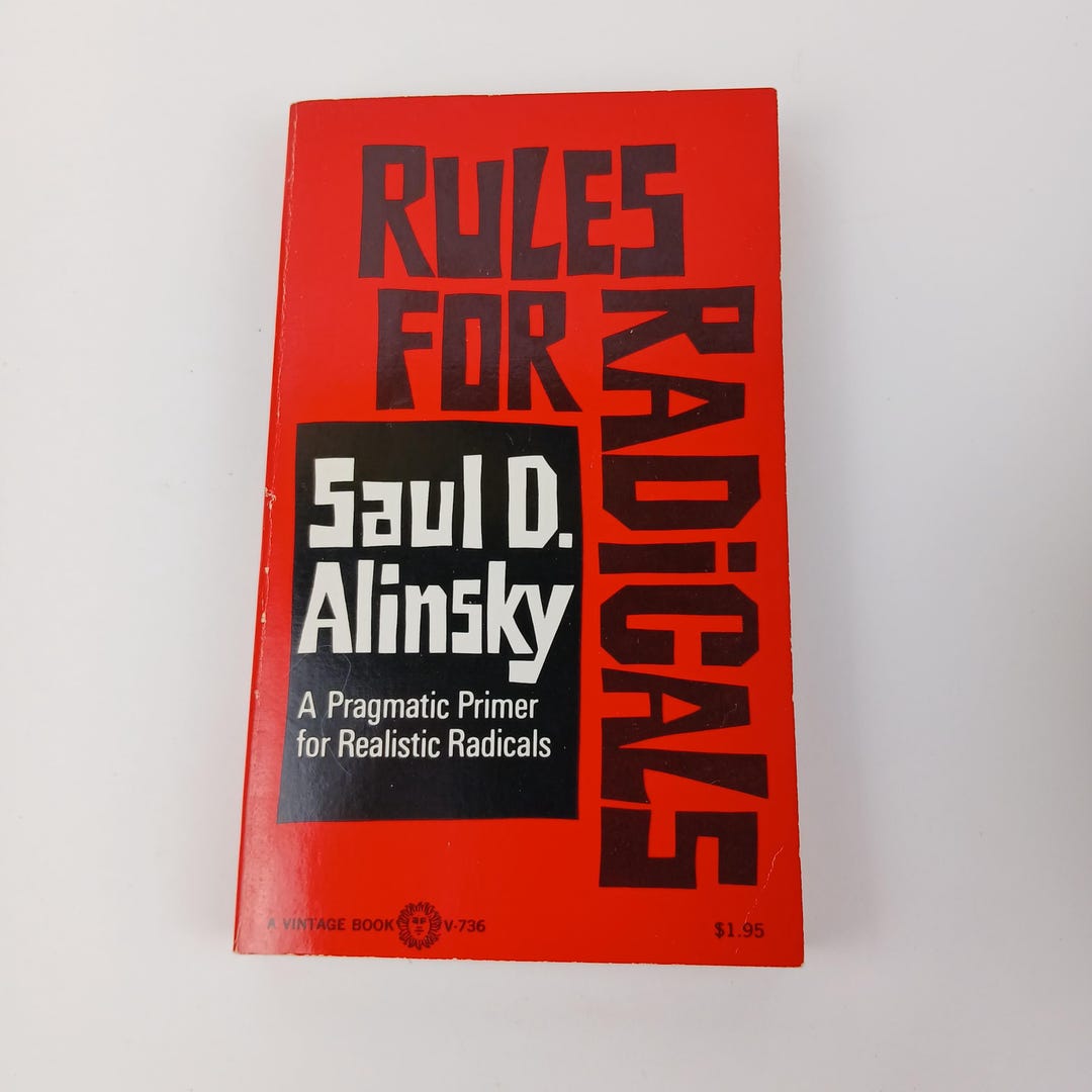 Rules for Radicals by Saul Alinsky 1970s Chicago Organize Social ...