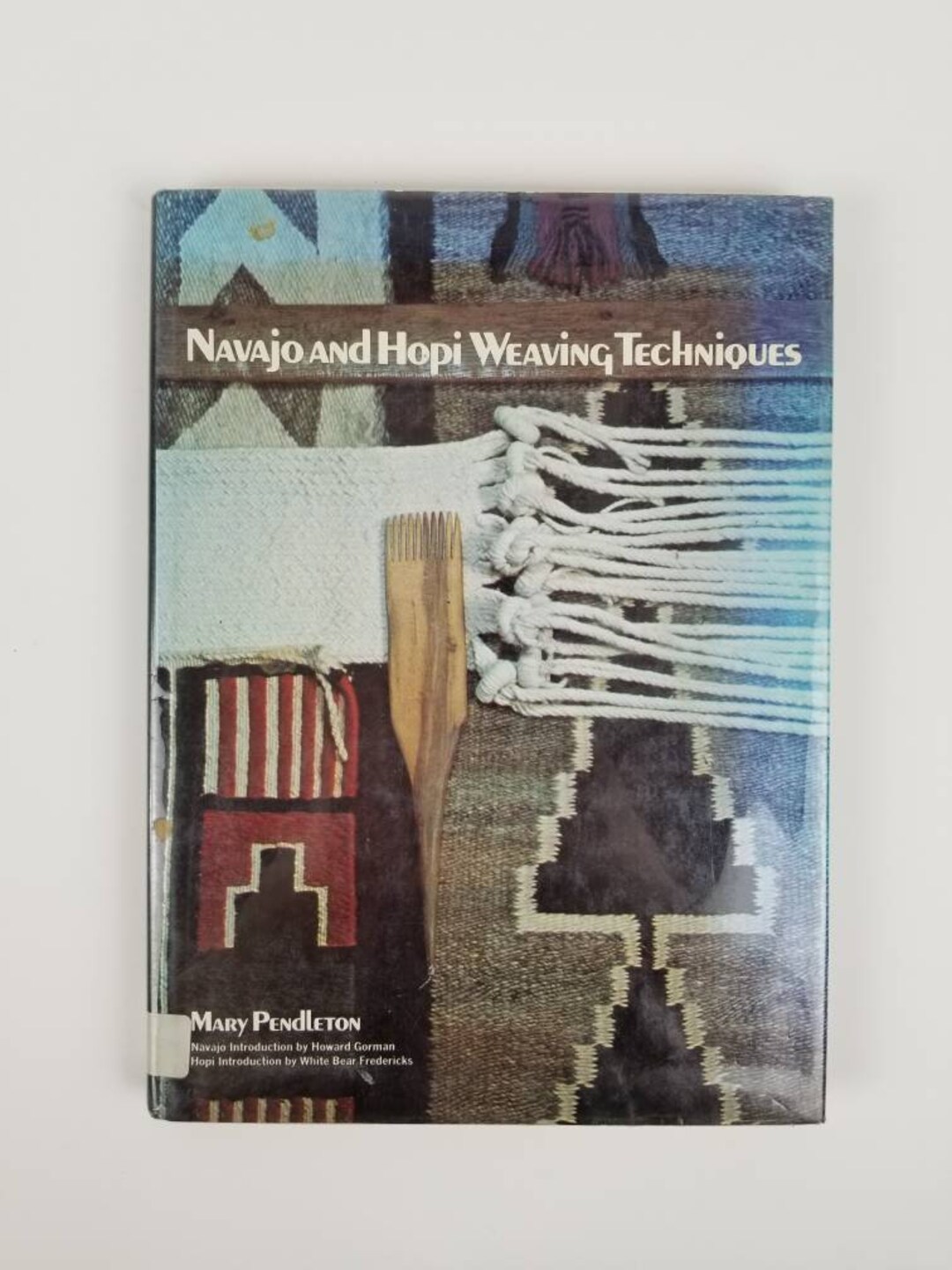 Navajo and Hopi Weaving Techniques by Mary Pendleton Loom Knit ...