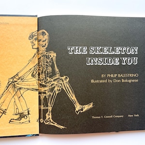 The Skeleton Inside You | by Philip Balestrino | Illustrated by Don ...