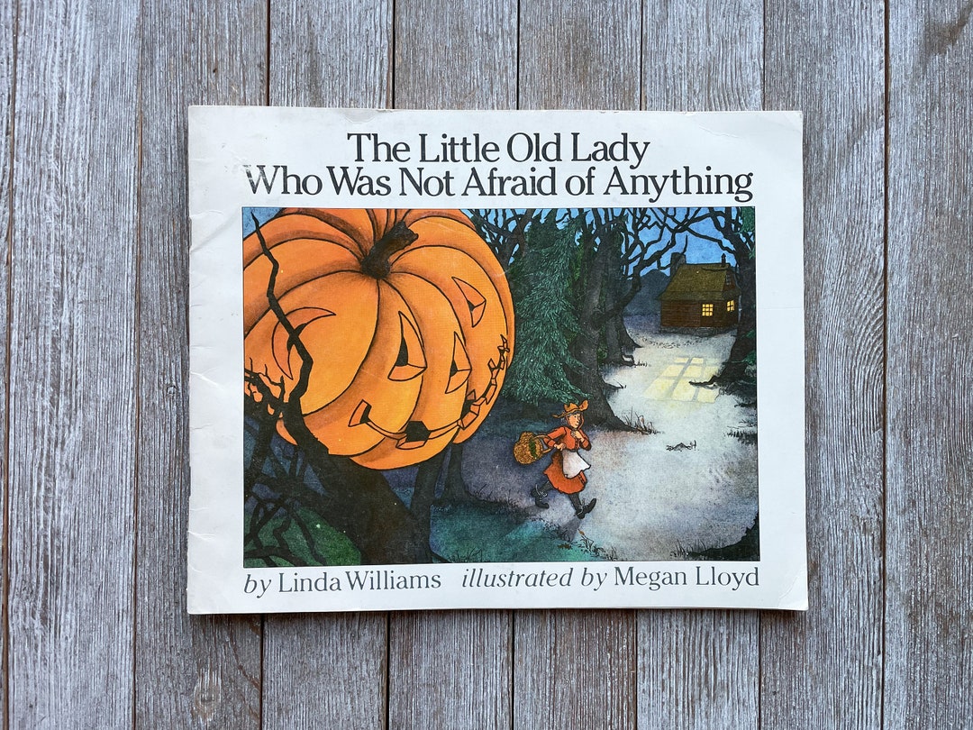 The Little Old Lady Who Was Not Afraid of Anything | by Linda Williams ...