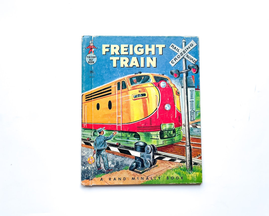 Freight Train | A Rand Mcnally Book | by E. C. Reichert | Illustrated ...