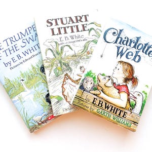 E.B. White Set of 3 Charlottes Web Stuart Little the Trumpet of the ...
