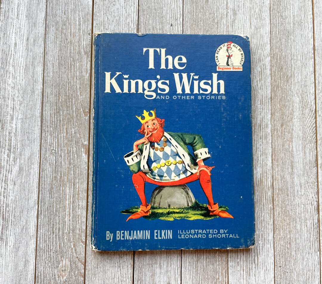The Kings Wish and Other Stories | by Benjamin Elkin | 1960 | Childrens ...