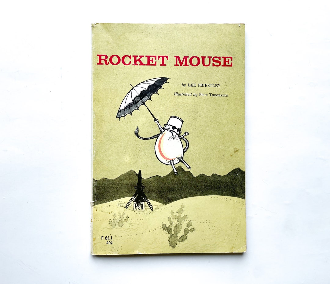 Rocket Mouse Book | by Lee Priestley | Illustrated by Prue Theobalds ...