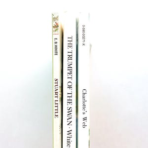 E.B. White Set of 3 Charlottes Web Stuart Little the Trumpet of the ...