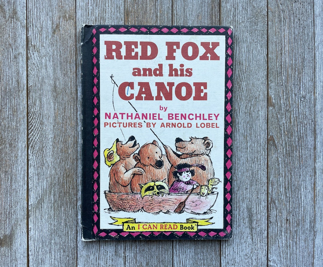 Red Fox and His Canoe | by Nathaniel Benchley | Pictures by Arnold ...