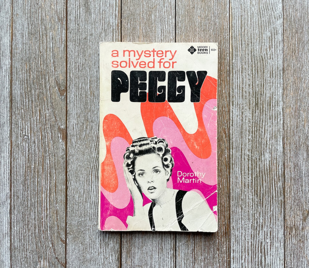 A Mystery Solved for Peggy Book | by Dorothy Martin | 1962 | Paperback ...
